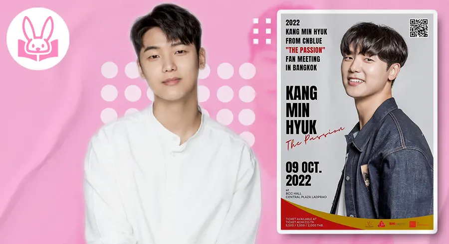 “คัง มินฮยอก” รวมพลบอยซ์ไทยคนน่ารักกับ 2022 KANG MIN HYUK FROM CNBLUE “THE PASSION” FAN MEETING ...